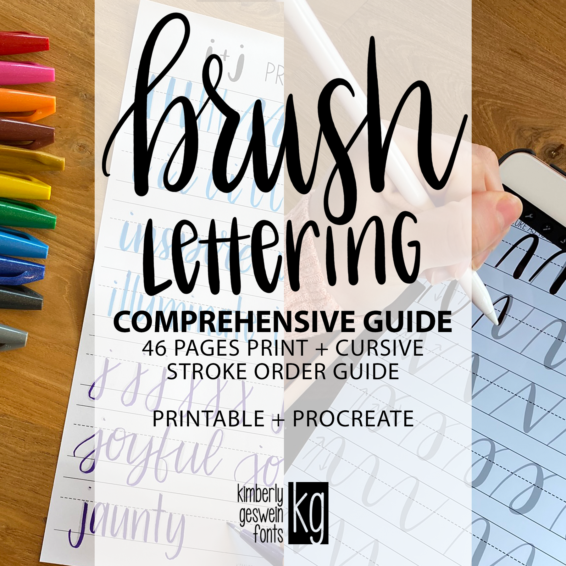 Brush Lettering Tutorial Guide - Kimberly Geswein Fonts