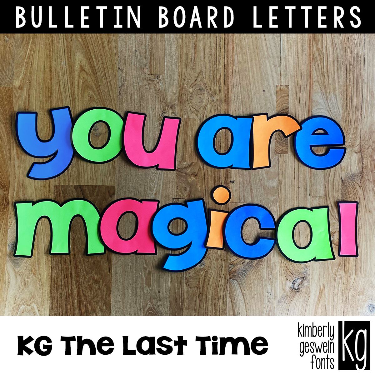 KG The Last Time Bulletin Board Letters - Kimberly Geswein Fonts